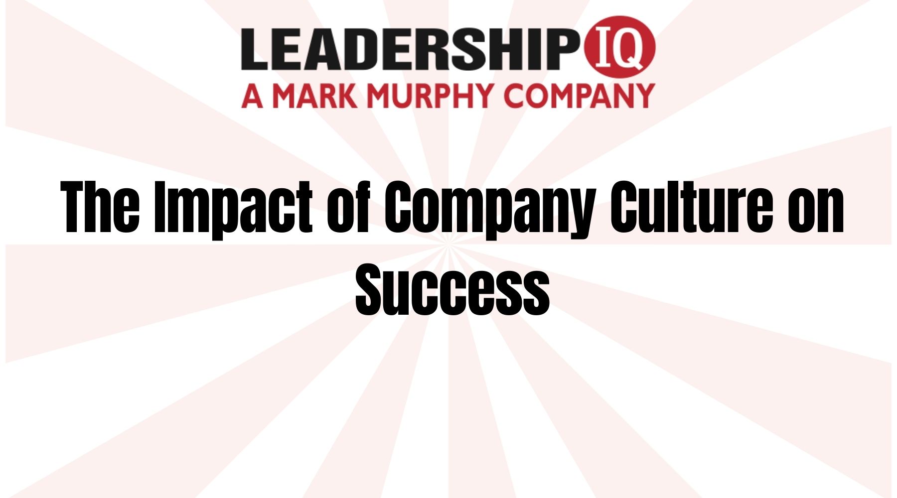 The Impact of Company Culture on Success